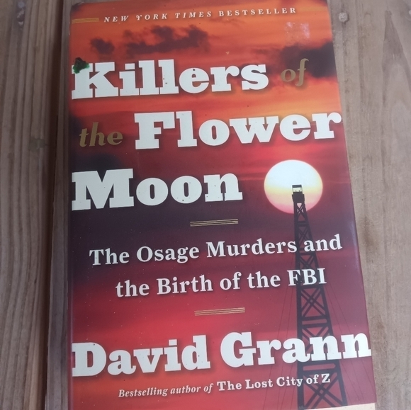 Other | Copy Killers Of The Flower Moon Osage Murders The Birth Of The ...